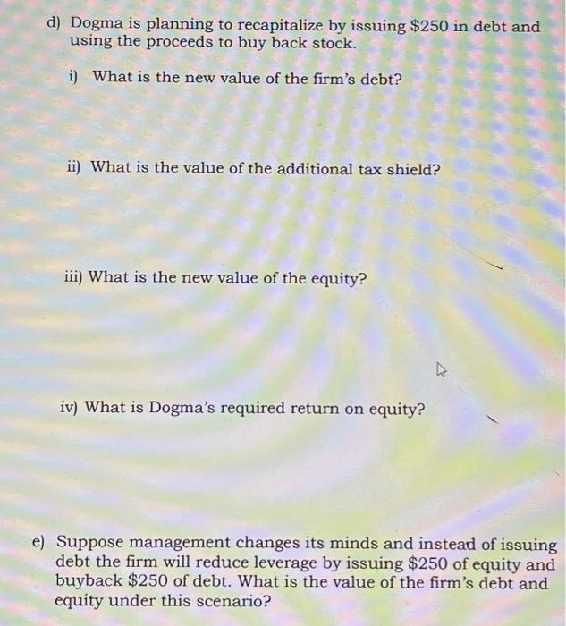 Solved Dogma Daycare has $750 debt outstanding with pretax | Chegg.com