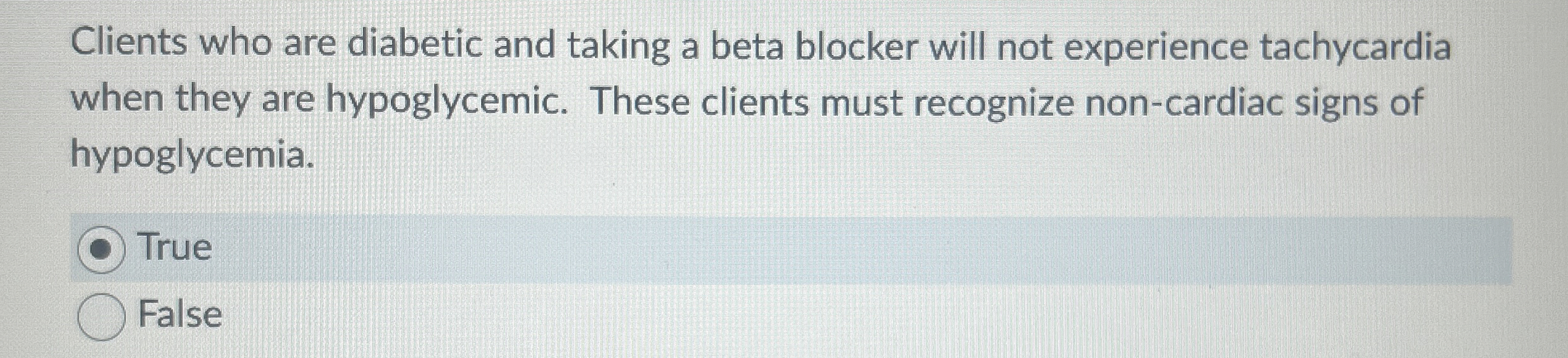 Solved Clients who are diabetic and taking a beta blocker | Chegg.com