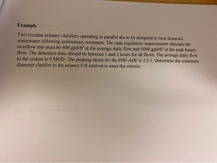 Solved Example Two circular primary clarifiers operating in | Chegg.com