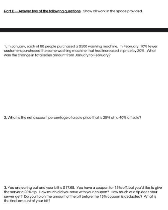 Solved Part B -- Answer two of the following questions. Show | Chegg.com