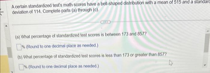 Solved A certain standardized test's math scores have a | Chegg.com