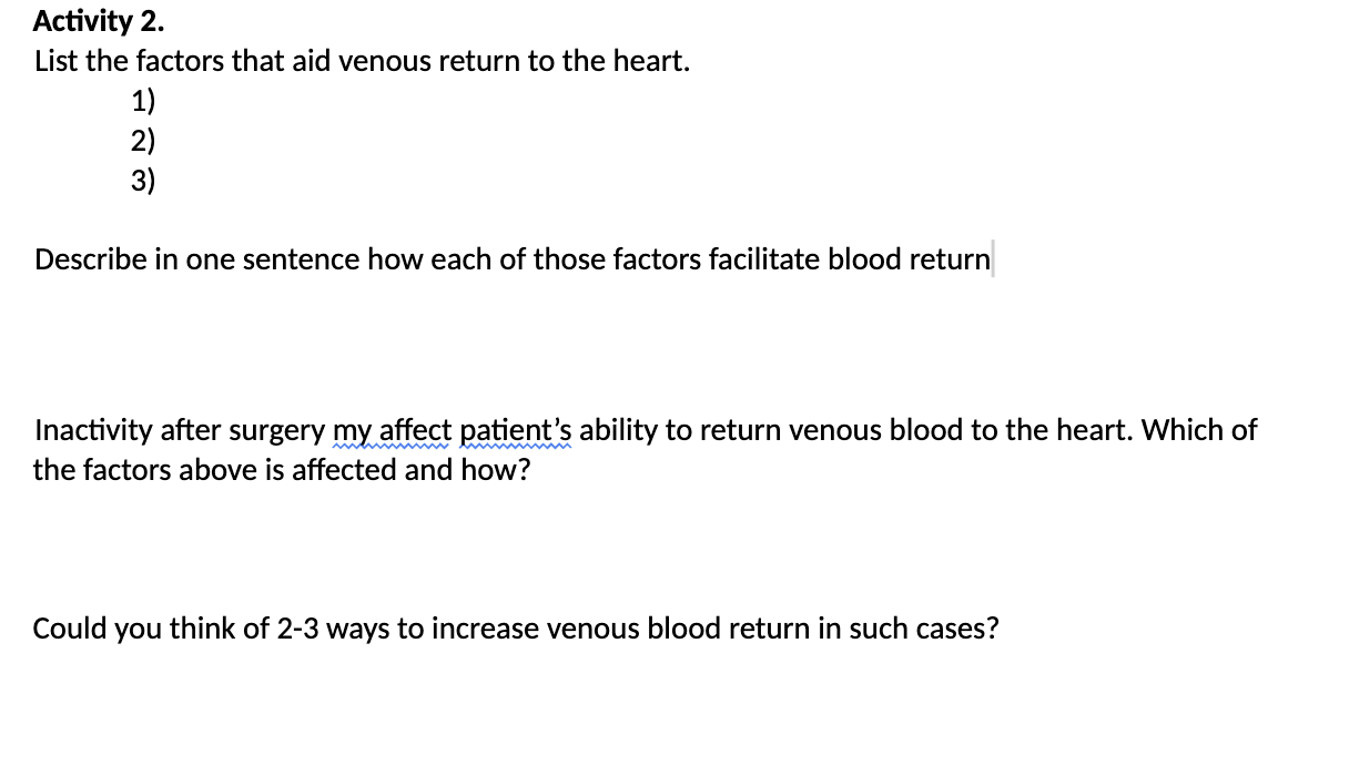 Solved Activity 2.List the factors that aid venous return to | Chegg.com