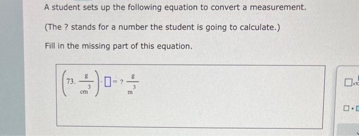 Solved A student sets up the following equation to convert a | Chegg.com