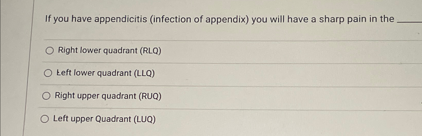 Solved If you have appendicitis (infection of appendix) ﻿you | Chegg.com
