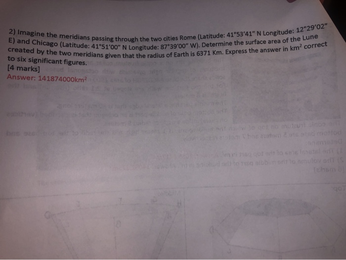 Solved E) and Chicago (Latitude: 41°51'00" N Longitude: | Chegg.com