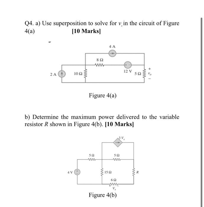 Solved Q4. a) Use superposition to solve for v in the | Chegg.com