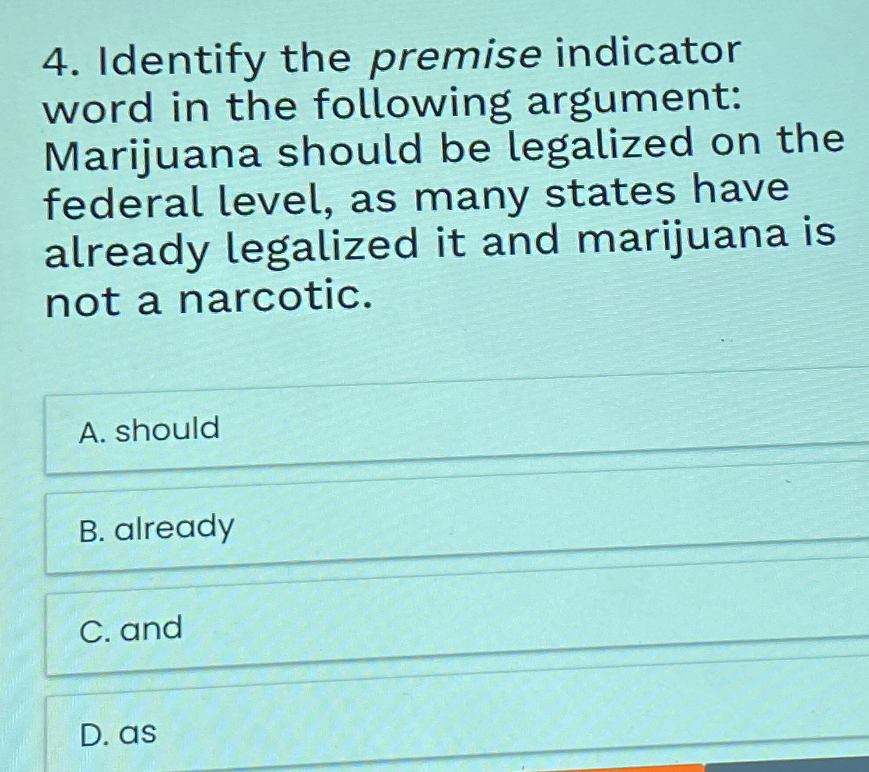Solved Identify the premise indicator word in the following | Chegg.com