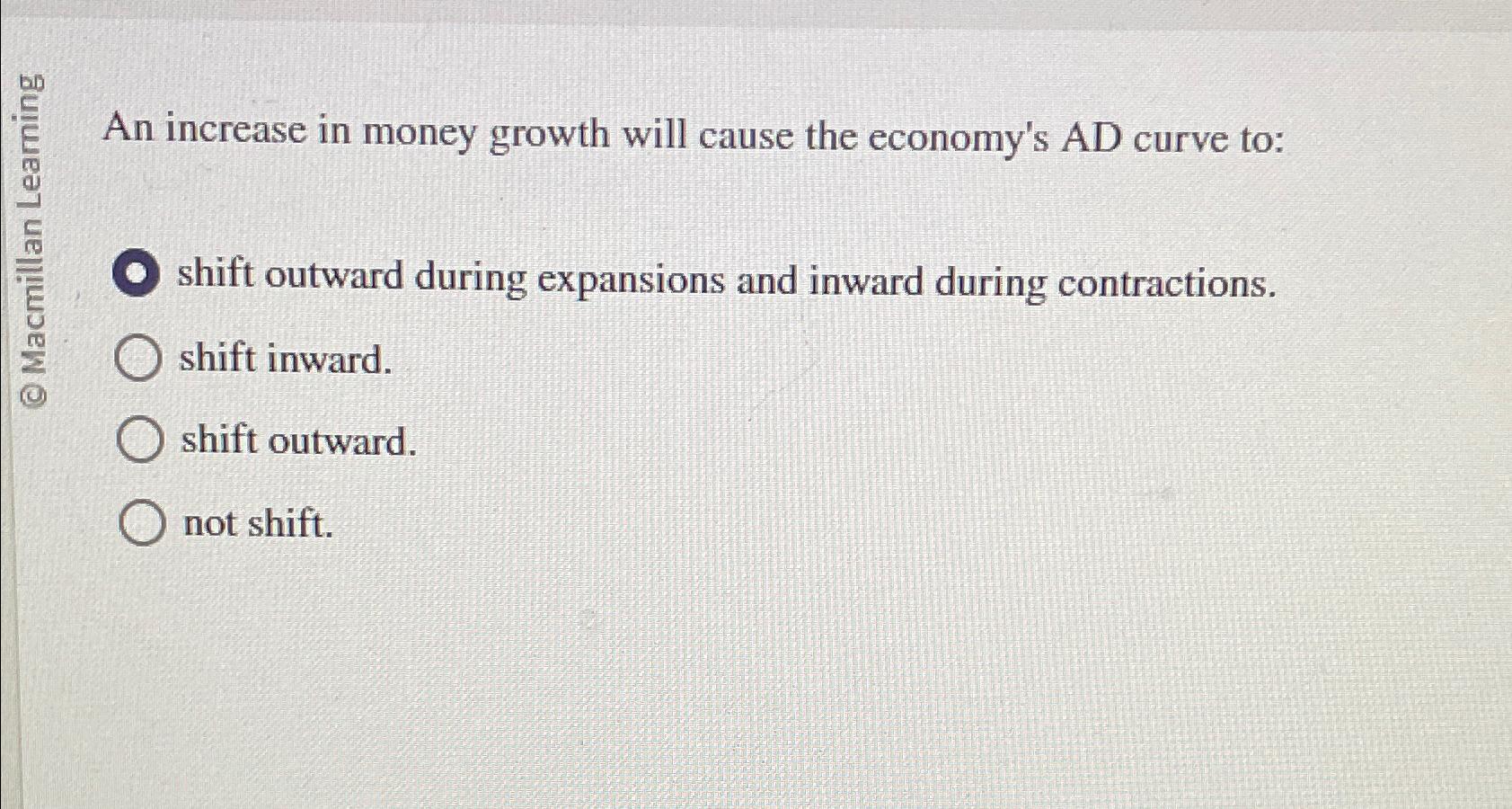 Solved An increase in money growth will cause the economy's | Chegg.com