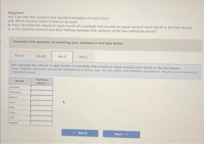 Solved Here are the returns on two stocks. Required: a-1. | Chegg.com