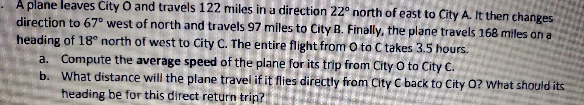 Solved A plane leaves City O and travels 122 miles in a | Chegg.com