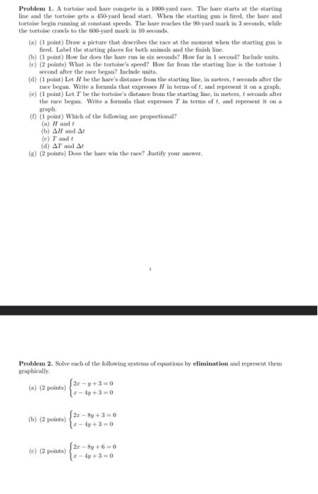 Solved Problem 1. A tortoise and hare compete in a 1000-yard | Chegg.com