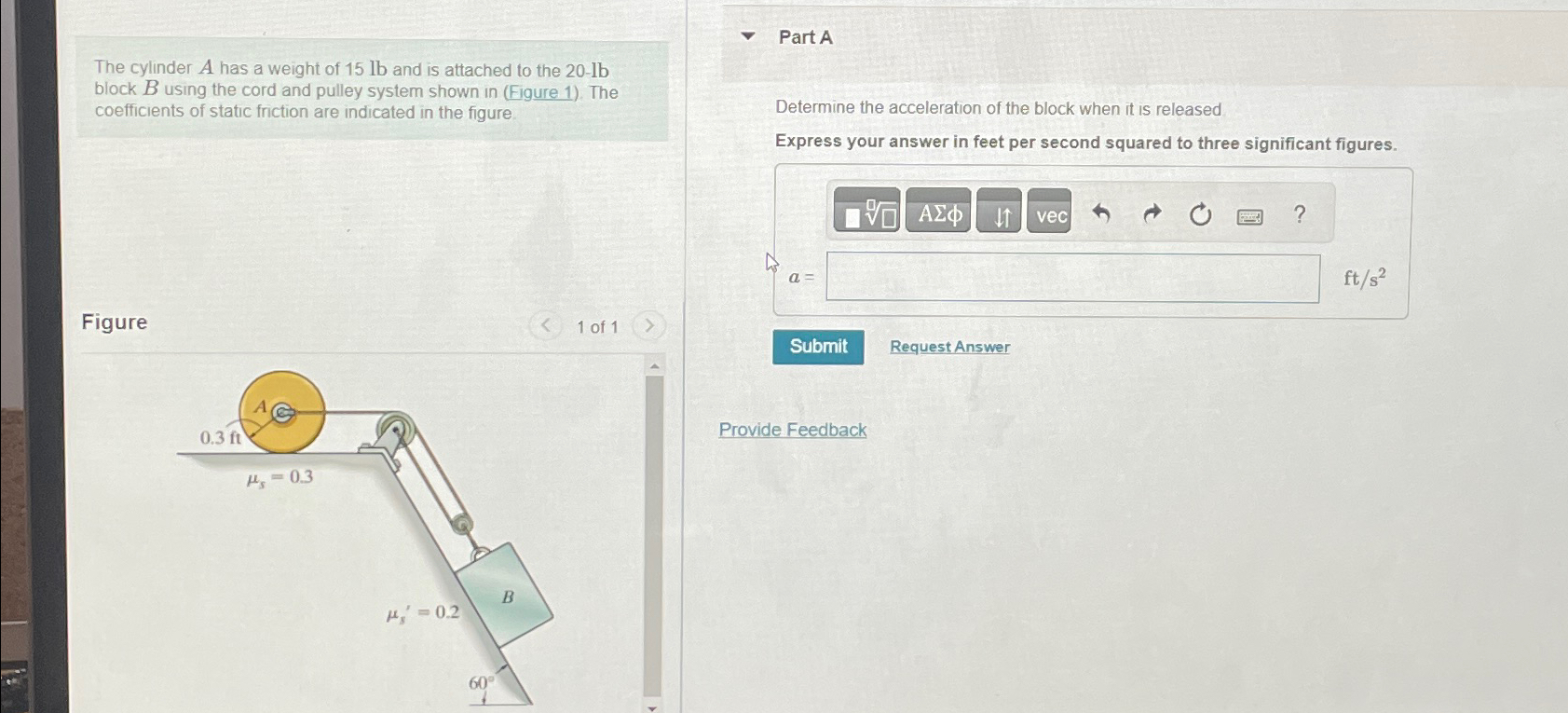 The cylinder A has a weight of 15lb ﻿and is attached | Chegg.com