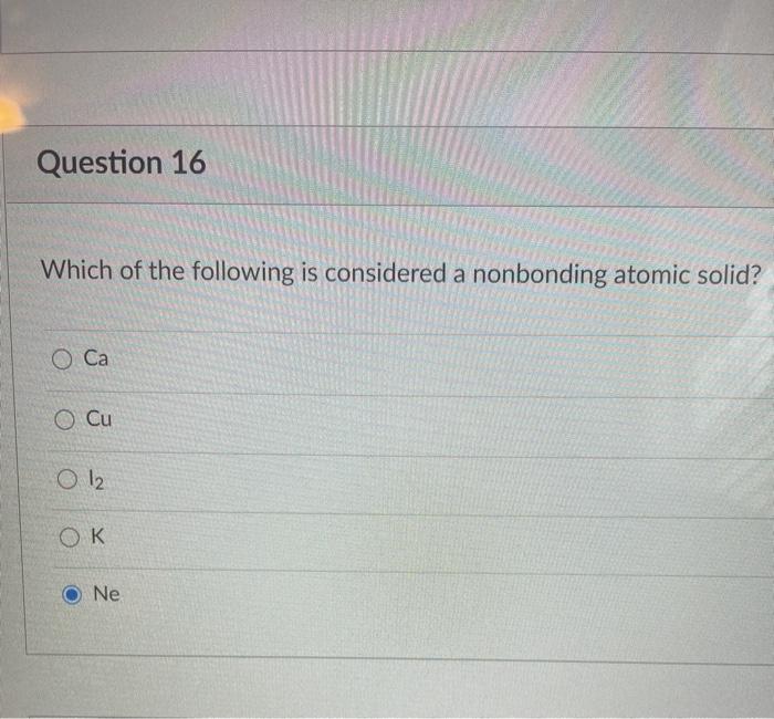 Solved Question 16 Which of the following is considered a | Chegg.com