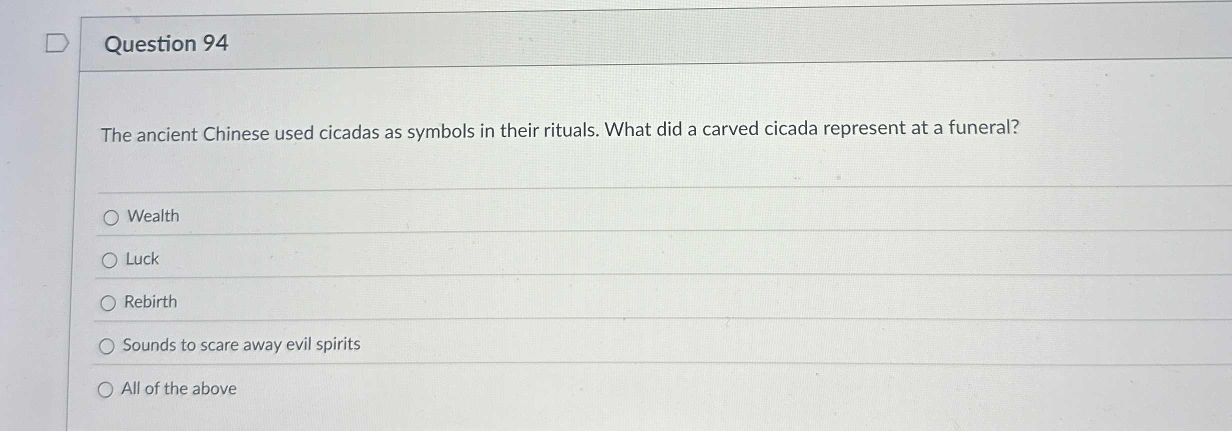 Solved Question 94The ancient Chinese used cicadas as | Chegg.com