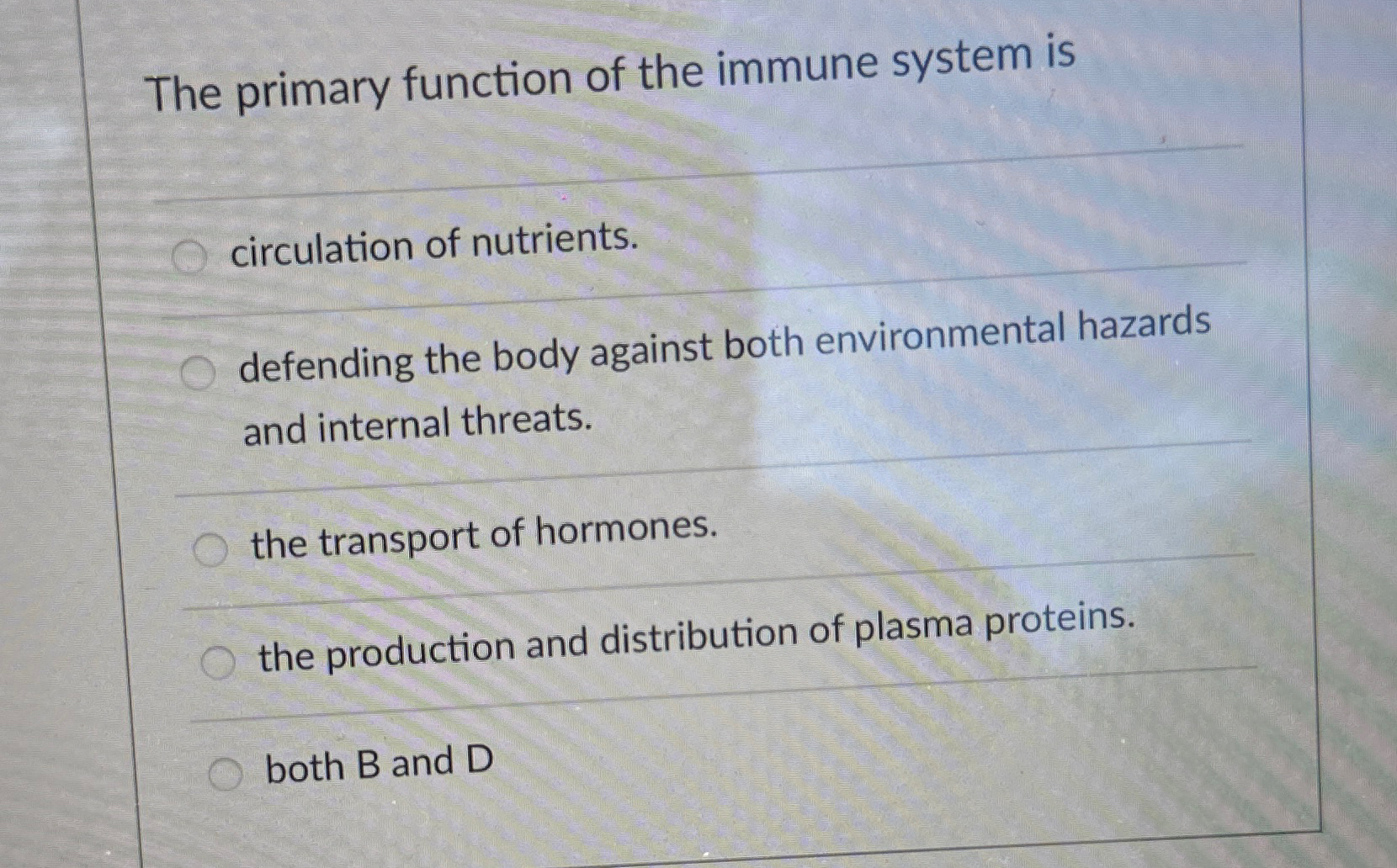 Solved The primary function of the immune system | Chegg.com