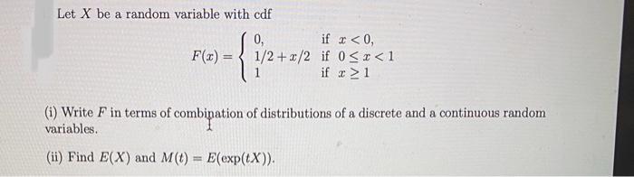 Solved Let X be a random variable with cdf | Chegg.com