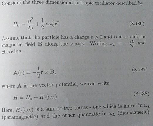 Solved Consider the three dimensional isotropic oscillator | Chegg.com