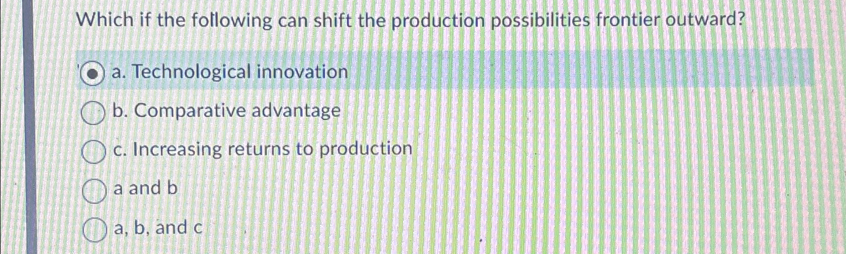 Solved Which if the following can shift the production | Chegg.com