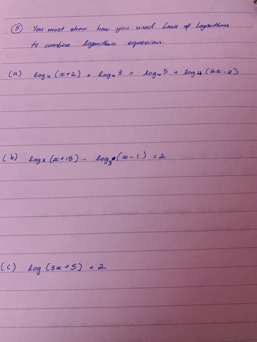 Solved You must show how you used Laws of logarithms to | Chegg.com