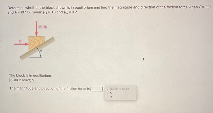 Solved Determine whether the block shown is in equilibrium | Chegg.com