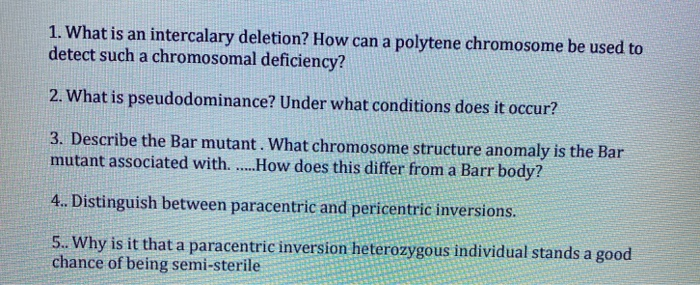 Solved 1. What is an intercalary deletion? How can a | Chegg.com