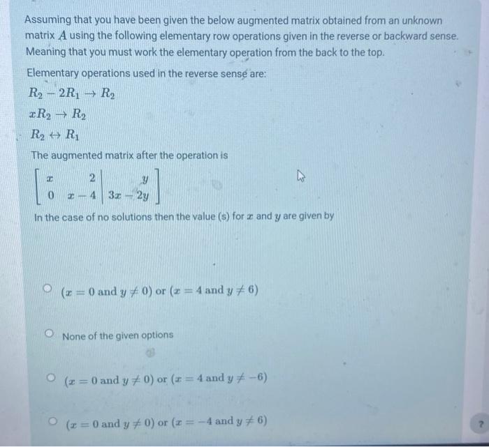 Solved Assuming that you have been given the below augmented | Chegg.com