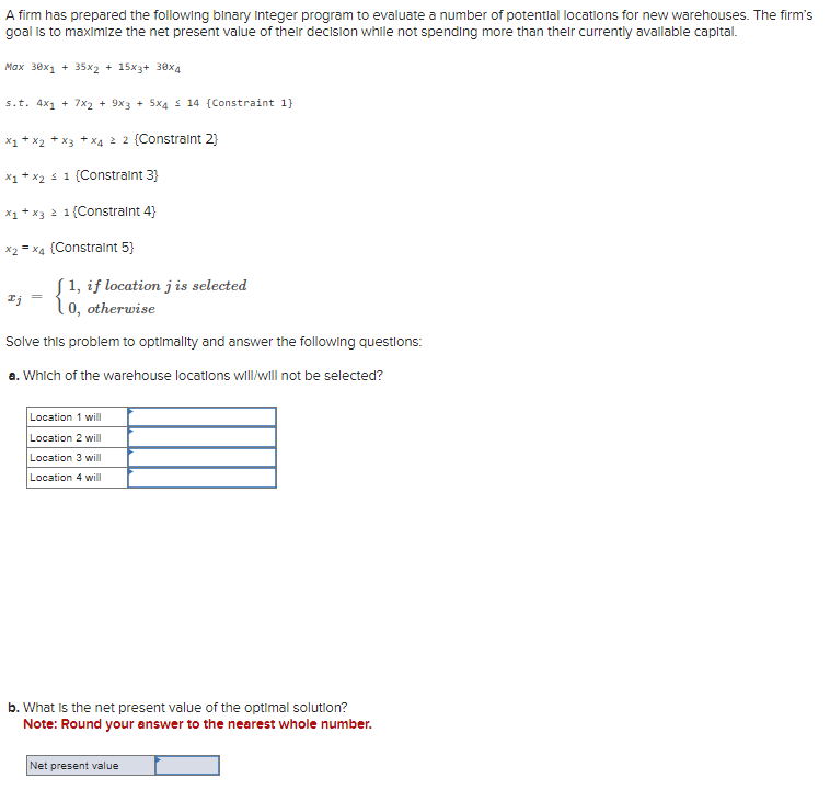 Solved A firm has prepared the following binary Integer | Chegg.com