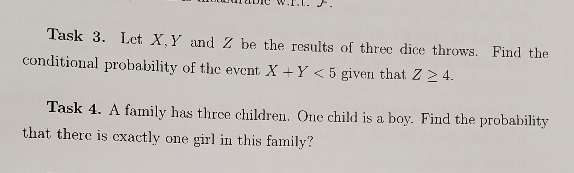 Solved Task 3. Let X,Y and Z be the results of three dice | Chegg.com