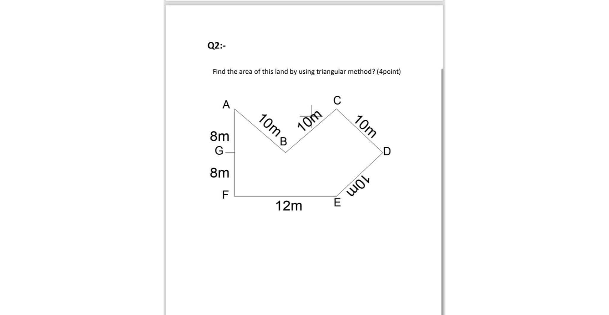 Solved Q2:-Find the area of this land by using triangular | Chegg.com