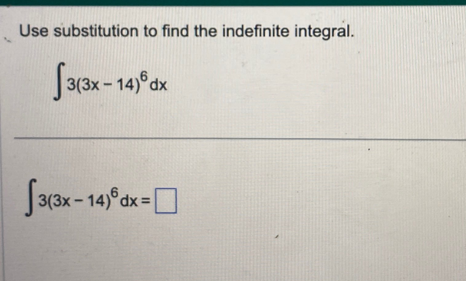 Solved Use substitution to find the indefinite | Chegg.com