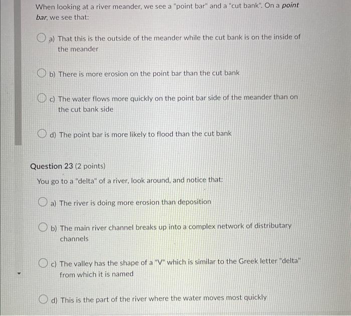 Solved When looking at a river meander, we see a "point bar" | Chegg.com