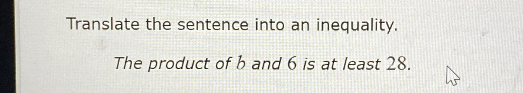 Solved Translate the sentence into an inequality.The product | Chegg.com