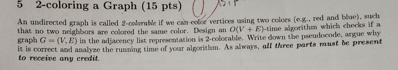 Solved 5 2-coloring a Graph (15 ﻿pts)An undirected graph is | Chegg.com