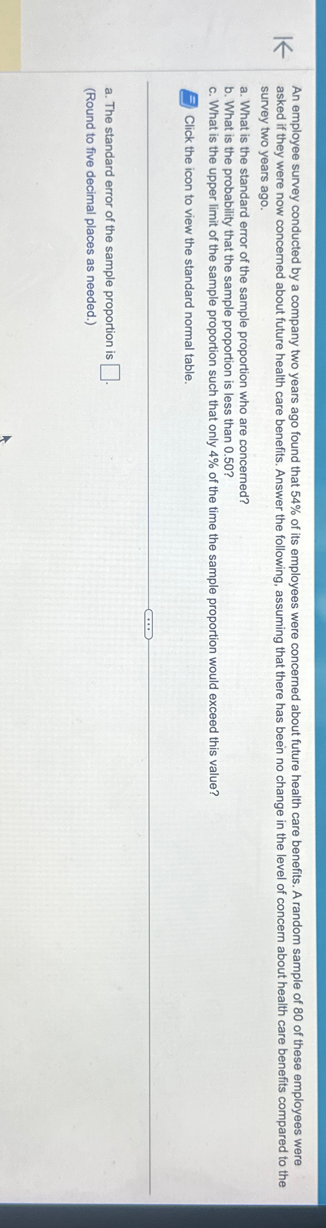 Solved survey two years ago.a. ﻿What is the standard error | Chegg.com