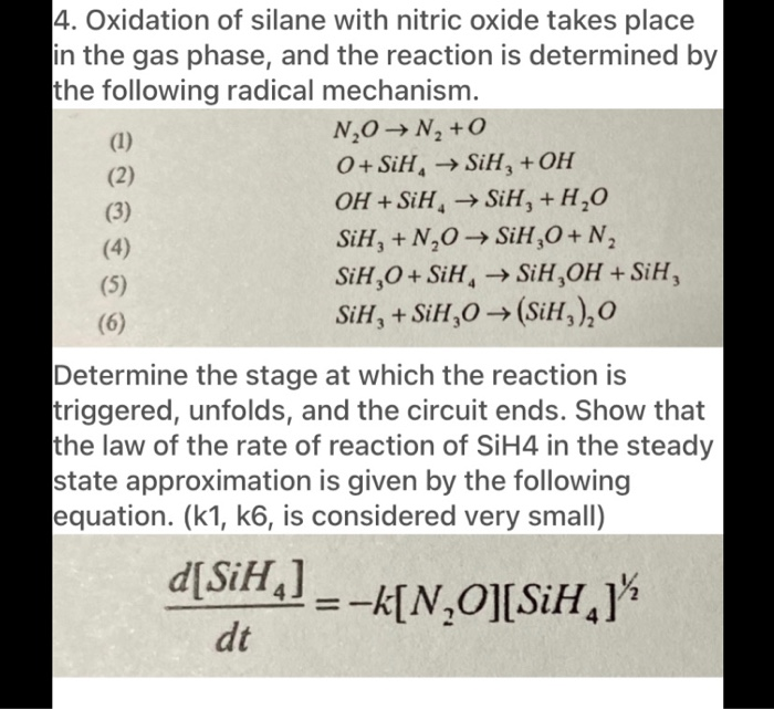 Solved 4. Oxidation of silane with nitric oxide takes place | Chegg.com