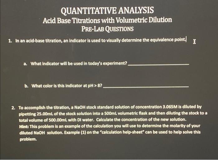 Solved QUANTITATIVE ANALYSIS Acid Base Titrations with | Chegg.com