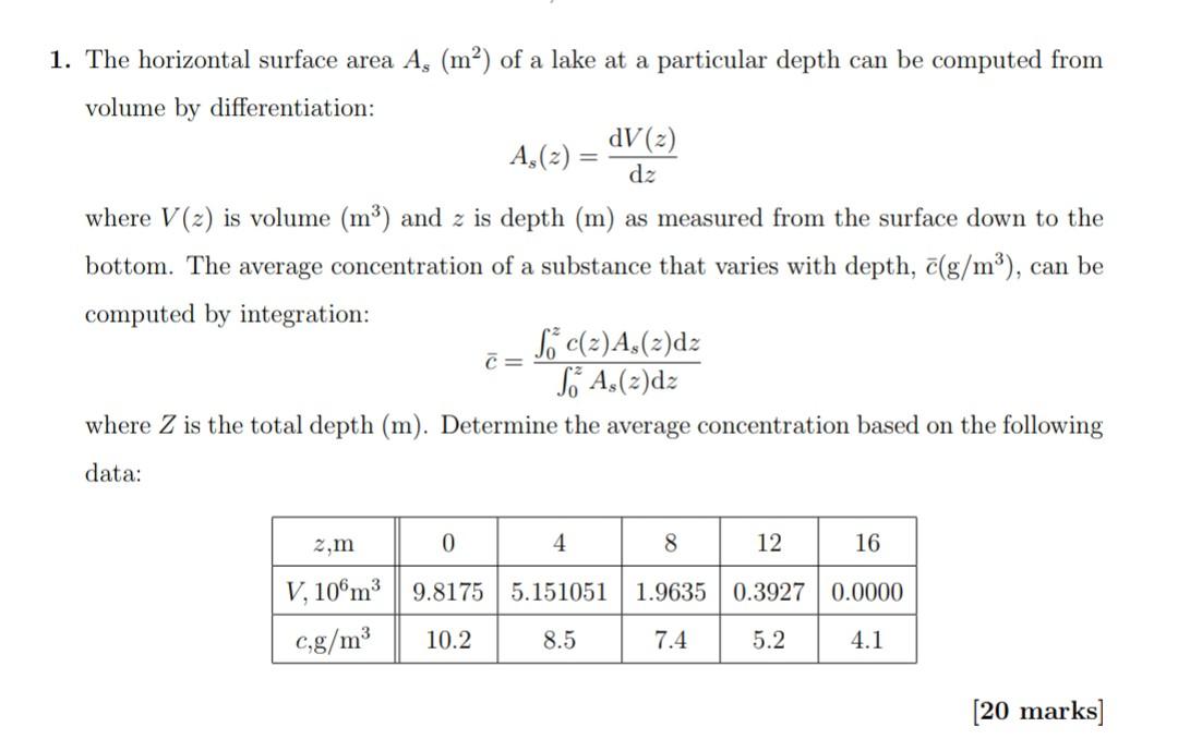 Solved 1. The horizontal surface area A, (m²) of a lake at a | Chegg.com