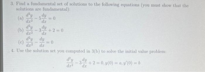 Solved 3. Find a fundamental set of solutions to the | Chegg.com