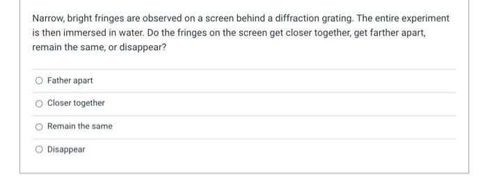 Solved Narrow, bright fringes are observed on a screen | Chegg.com