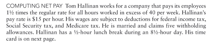 Solved COMPUTING NET PAY Tom Hallinan works for a company | Chegg.com