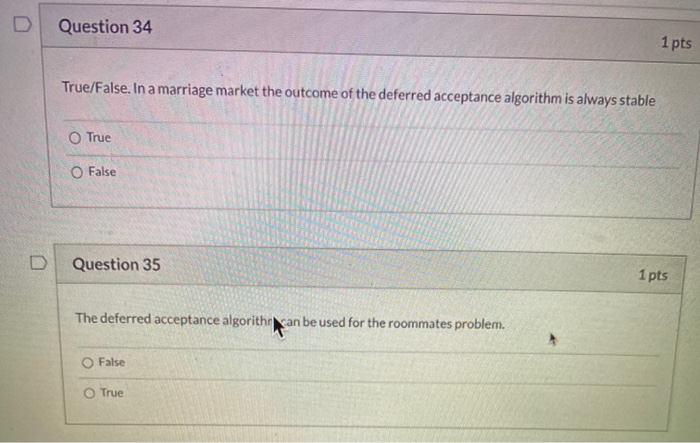 Solved Question 34 1 pts True/False. In a marriage market | Chegg.com