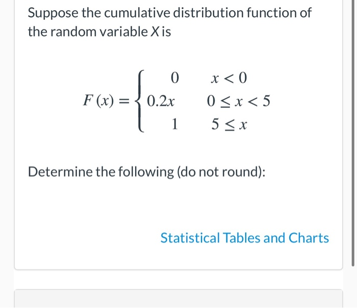 Solved Suppose the cumulative distribution function of the | Chegg.com