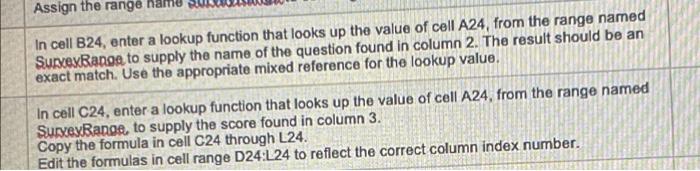 Assign the range In cell B24, enter a lookup function | Chegg.com