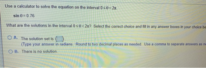 Solved Use a calculator to solve the equation on the | Chegg.com