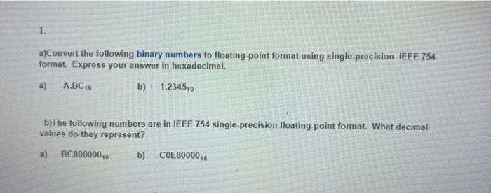 a)Convert the following binary numbers to | Chegg.com