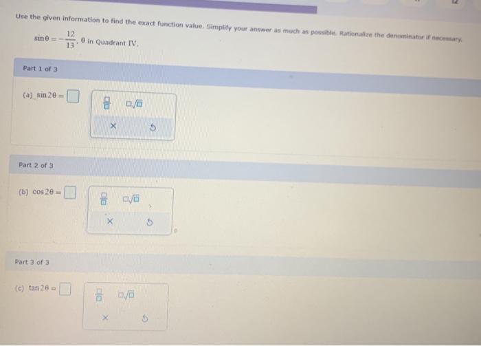 Solved Use The Given Information To Find The Exact Function
