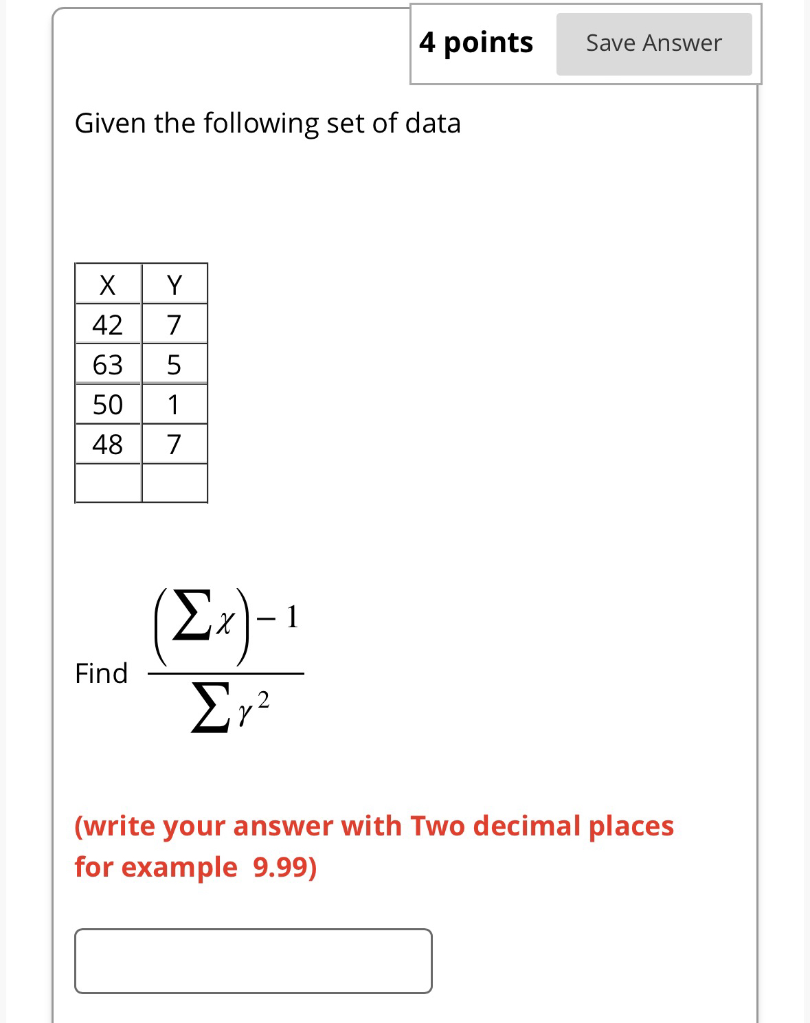 Solved 4 ﻿pointsGiven the following set of dataFind | Chegg.com