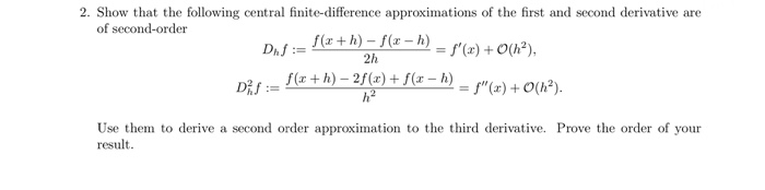 Solved 2. Show that the following central finite-difference | Chegg.com