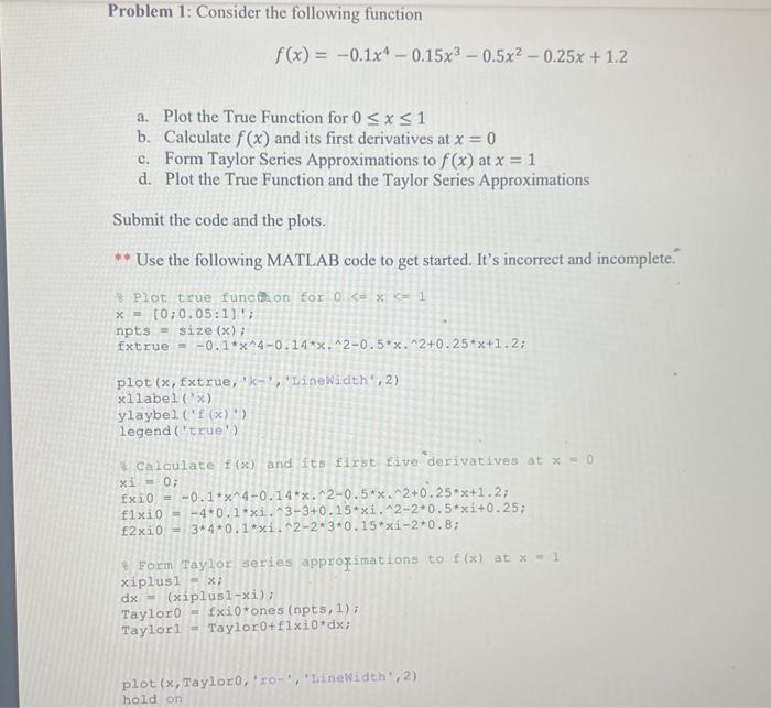 Solved Problem 1: Consider the following function | Chegg.com