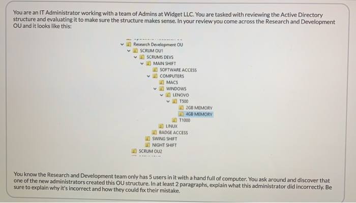 Solved You are an IT Administrator working with a team of | Chegg.com